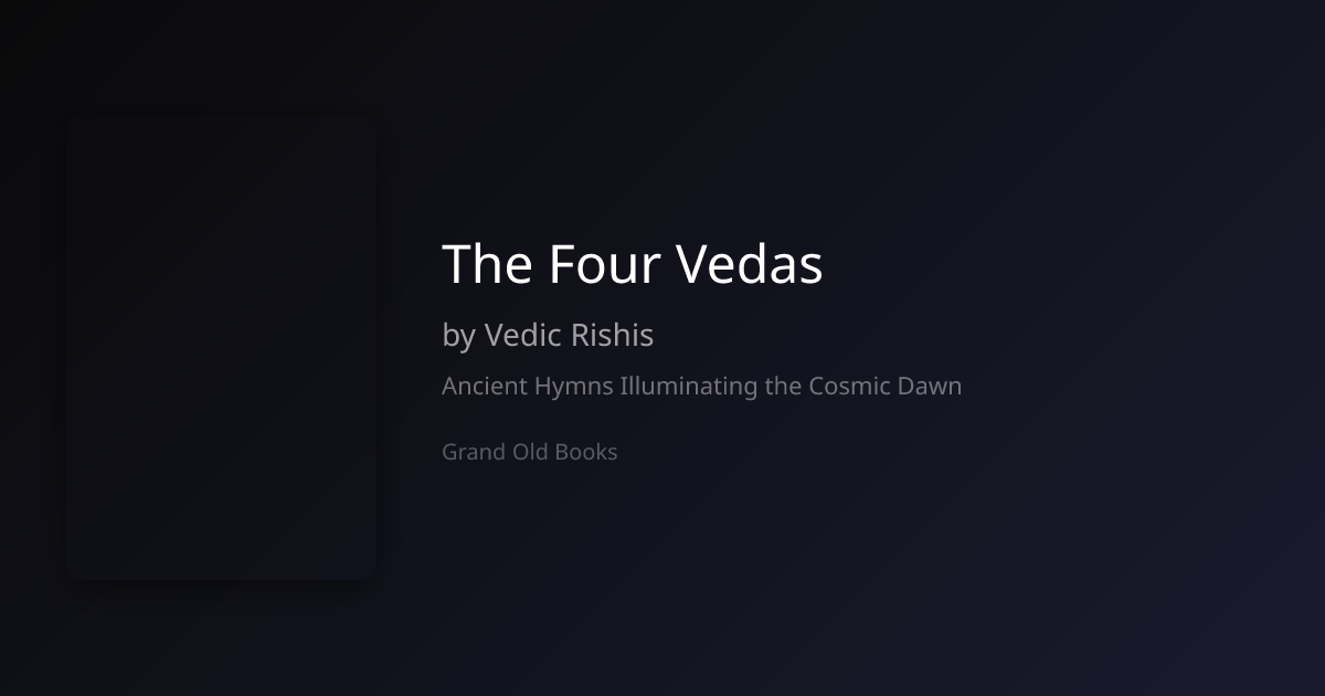 The Four Vedas by Vedic Rishis | Grand Old Books